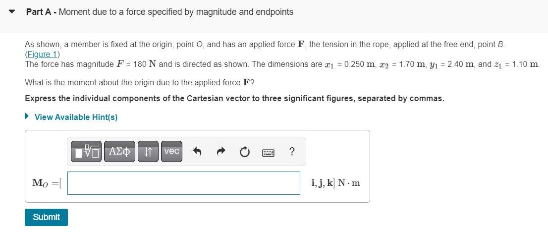 Solved Part B - Moment due to a force specified as a | Chegg.com