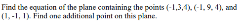 Solved Find the equation of the plane containing the points | Chegg.com