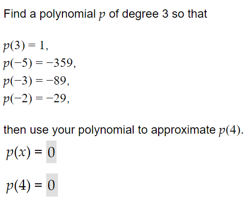 Solved Find a polynomial p of degree 3 so that | Chegg.com