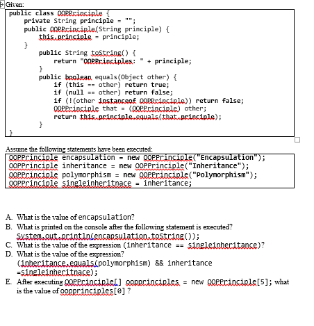 Solved Given: public class ogrecinciple { private String | Chegg.com