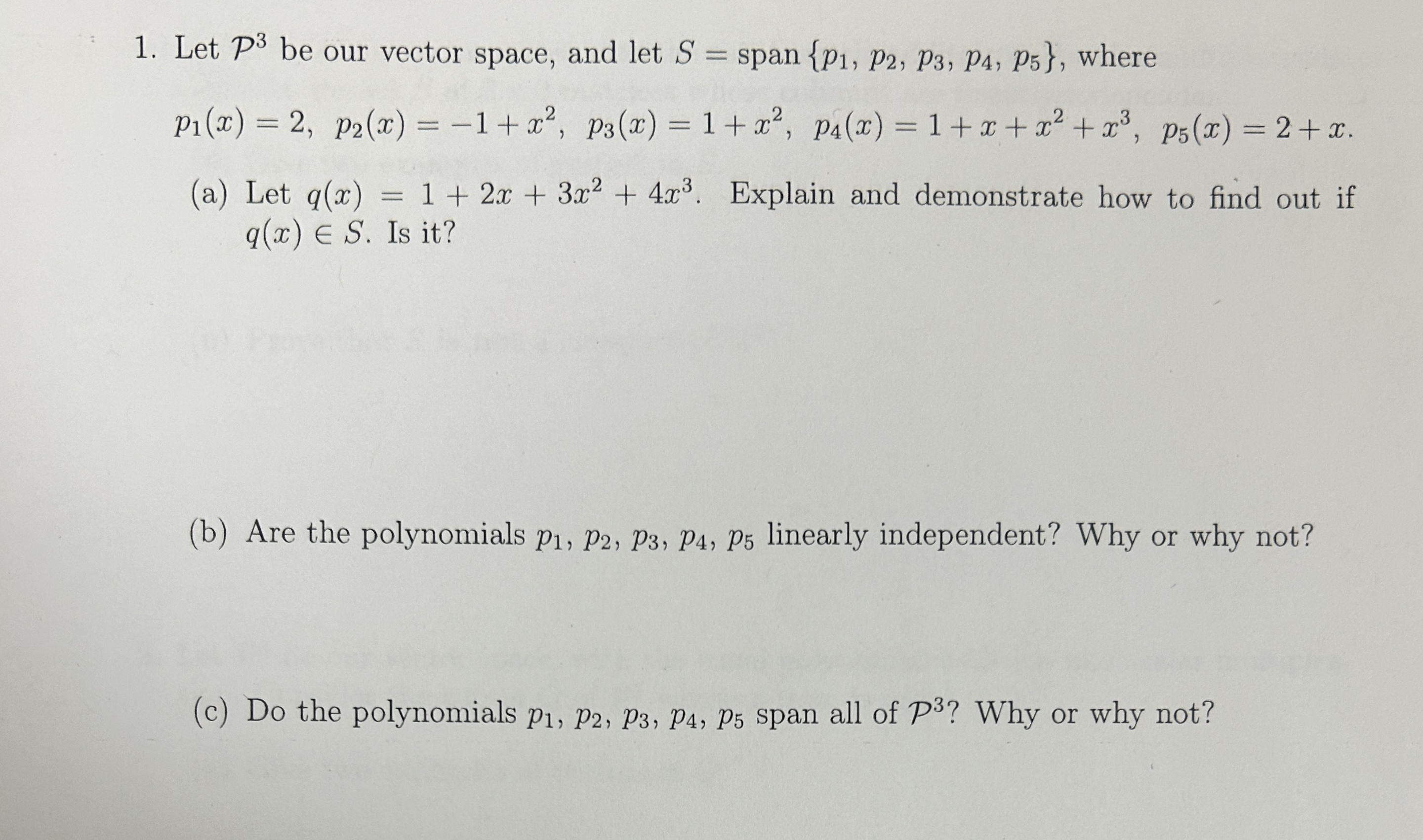 Solved Let P3 be our vector space, and let | Chegg.com