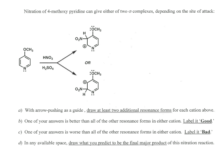Solved Nitration of 4-methoxy pyridine can give either of | Chegg.com