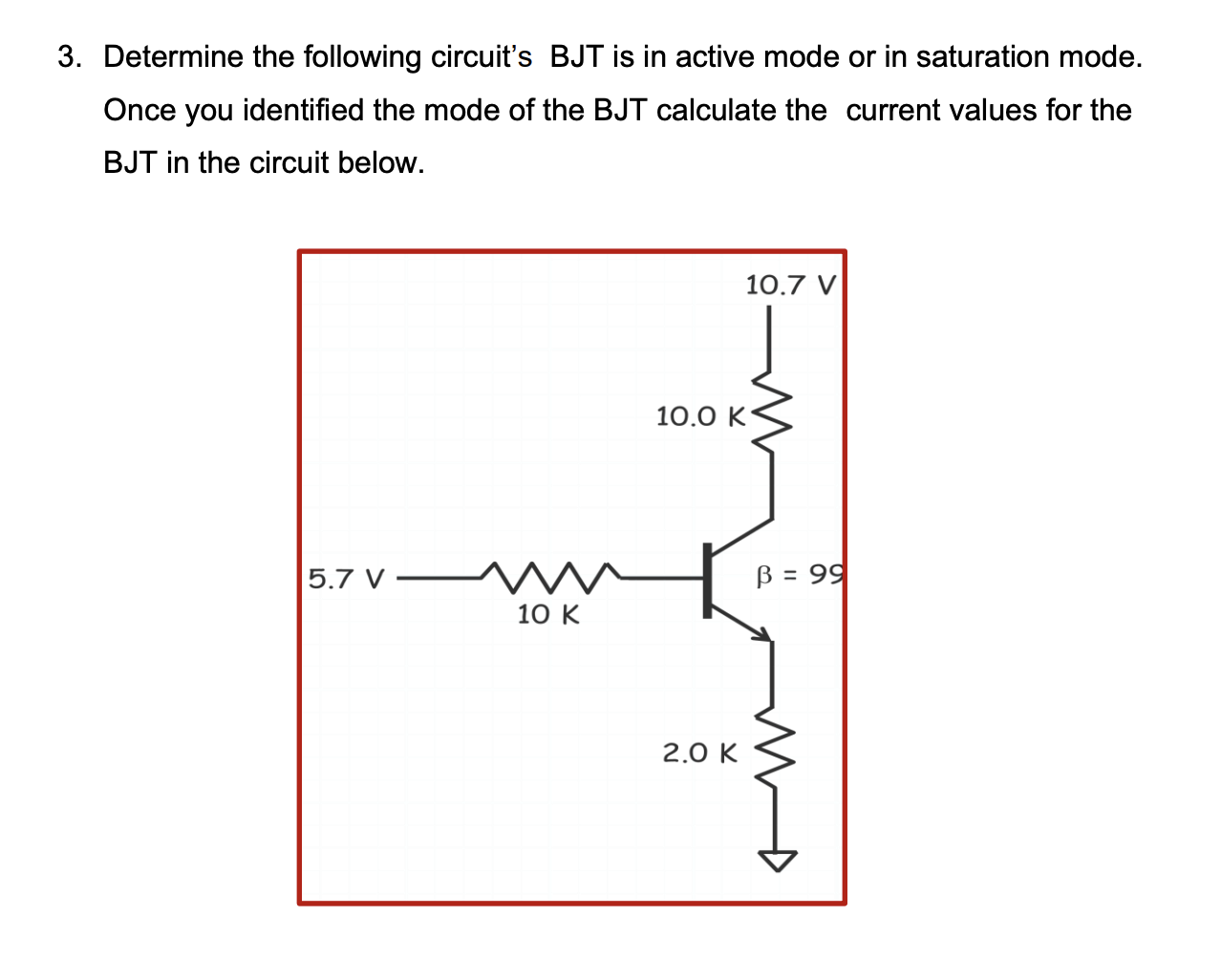 Solved 3 Determine The Following Circuits Bjt Is In Active