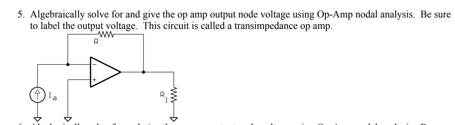 Solved 5. Algebraically solve for and give the op amp output | Chegg.com