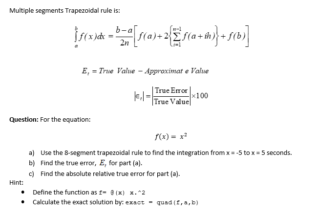 Solved Multiple segments Trapezoidal rule is: | Chegg.com
