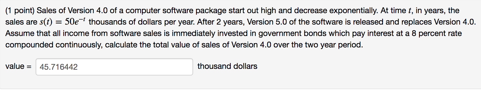 Solved 1 (1 point) Sales of Version 4.0 of a computer | Chegg.com