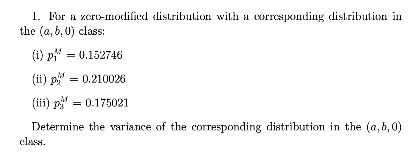 Solved 1. For a zero-modified distribution with a | Chegg.com