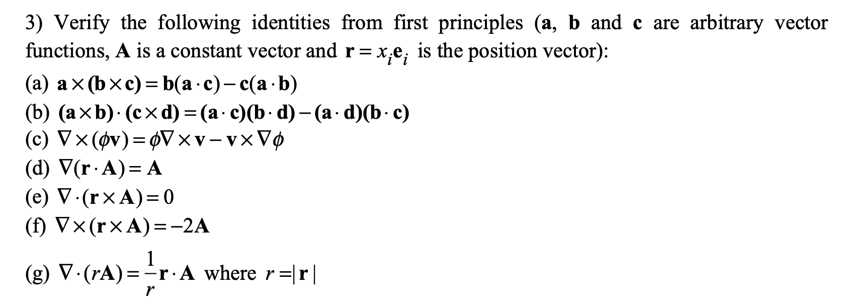 Solved Verify the following identities from first principles | Chegg.com