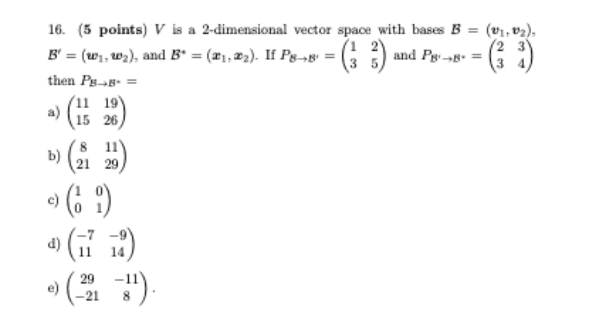 Solved 16. (5 points) V is a 2-dimensional vector space with | Chegg.com
