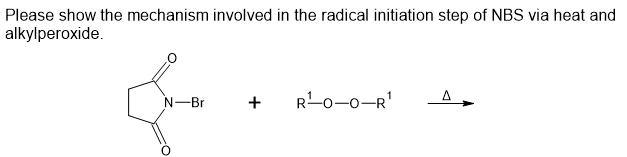Solved Please show the mechanism involved in ﻿the radical | Chegg.com