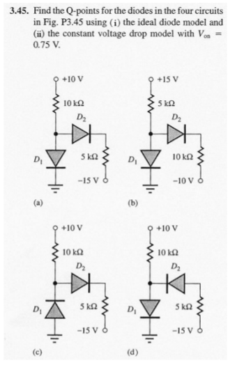 Solved 3.45. Find the Q-points for the diodes in the four | Chegg.com
