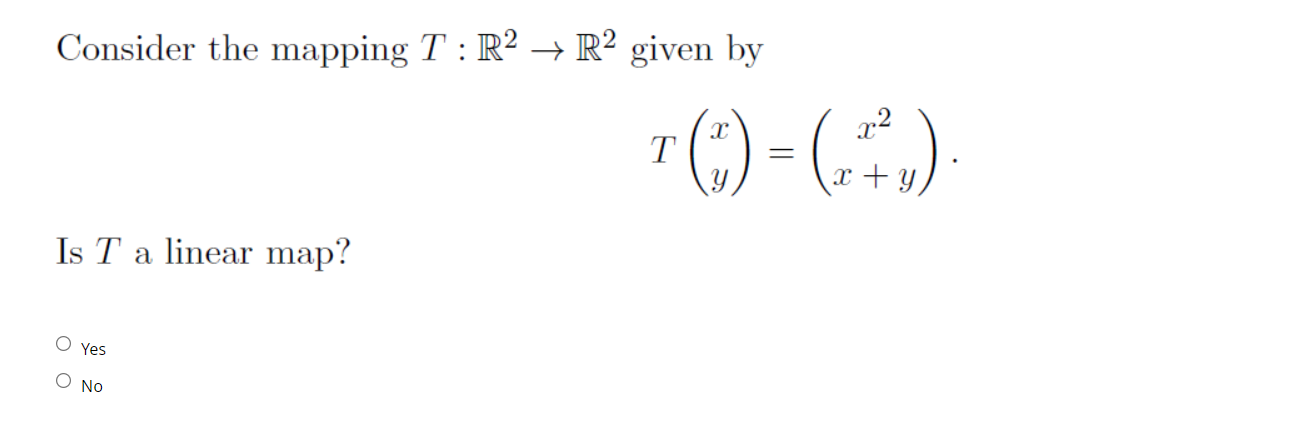 Consider The Mapping Tr2→r2 Given By Txyx2xy 