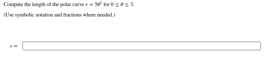 Solved Compute the length of the polar curve r=5θ2 for | Chegg.com