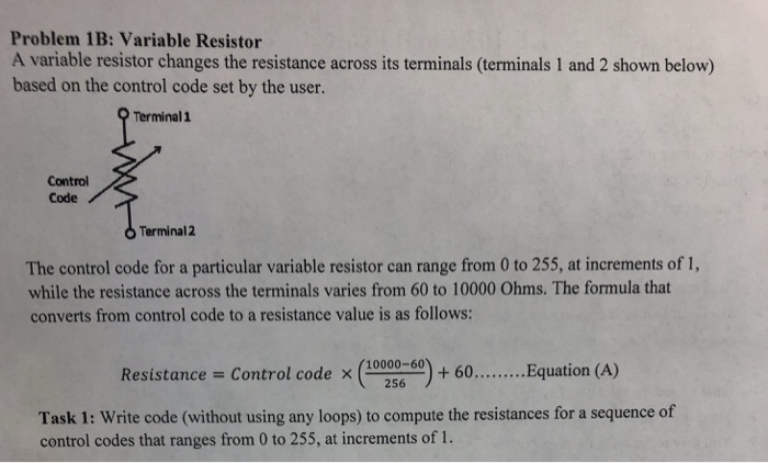 Solved Problem 1B: Variable Resistor A variable resistor | Chegg.com
