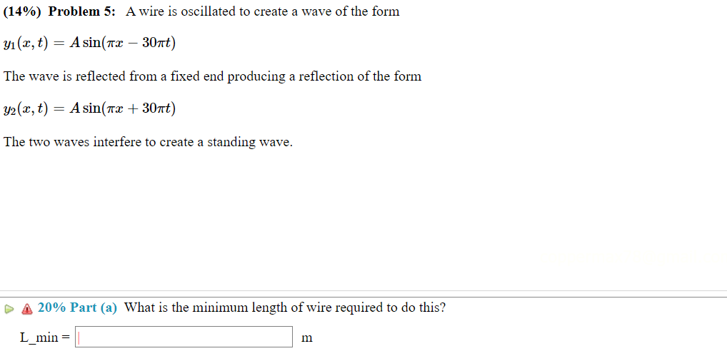 Solved (14\%) Problem 5: A wire is oscillated to create a | Chegg.com
