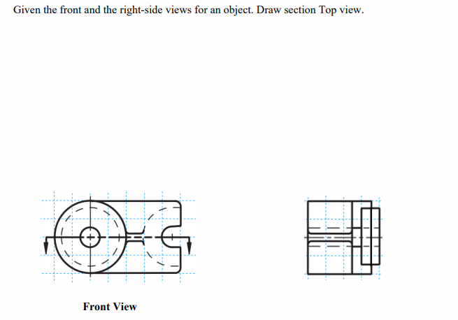 Solved Given the front and the right-side views for an | Chegg.com
