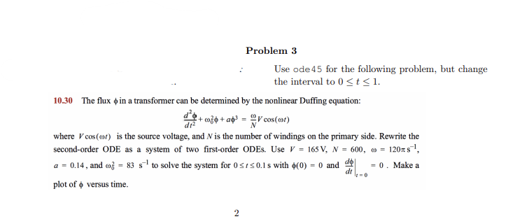 Solved Use ode 45 for the following problem, but change the | Chegg.com