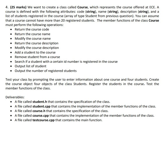 4. (25 marks) We want to create a class called | Chegg.com