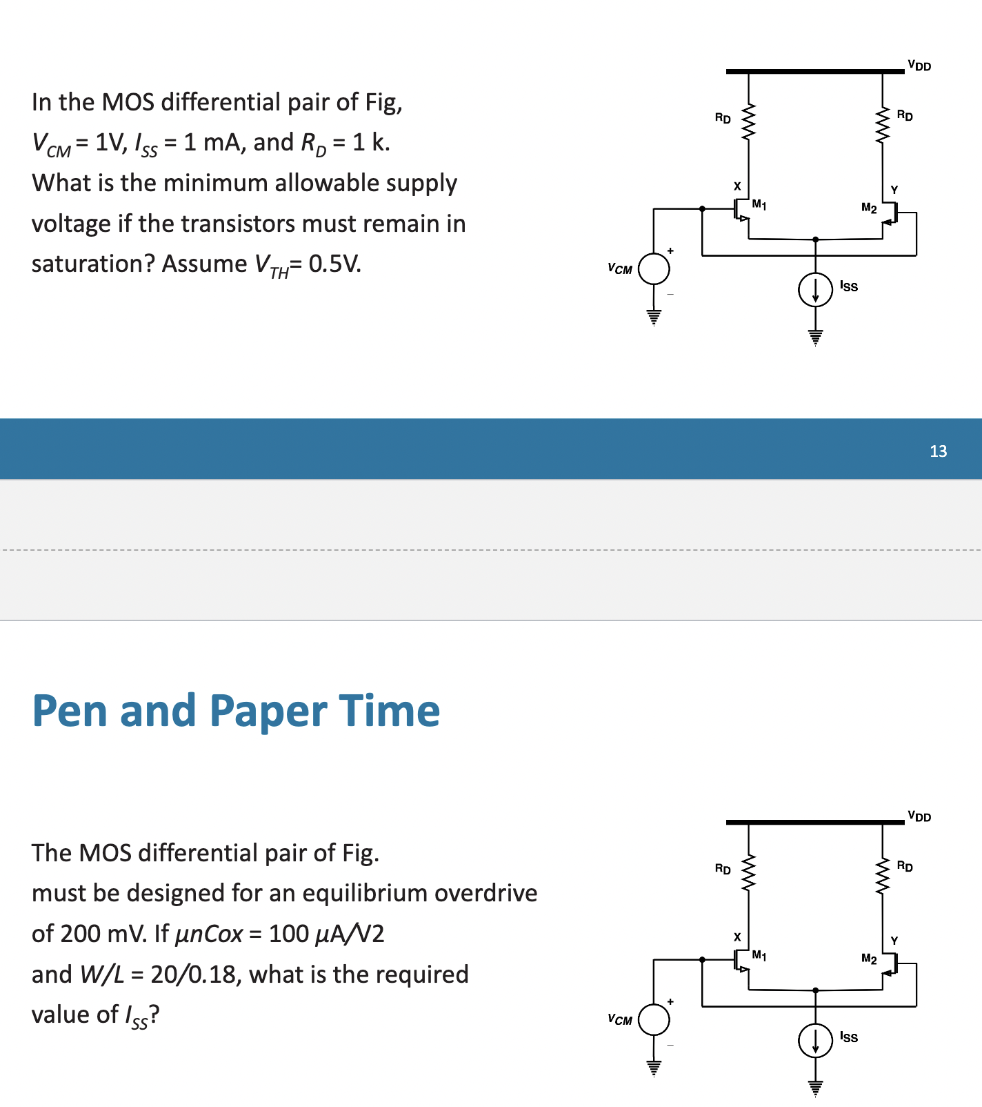 Solved In the MOS differential pair of Fig, VCM=1 V,ISS=1 | Chegg.com