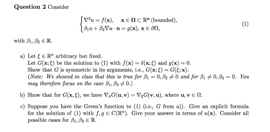 Question 2 Consider 2u-f(x), x E Ω c Rn (bounded), | Chegg.com