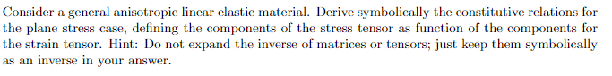 Solved Consider a general anisotropic linear elastic | Chegg.com