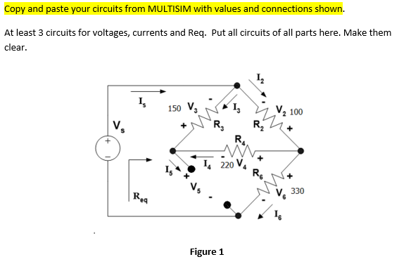 Solved Use MULTISIM to find the values in the table. Vs = | Chegg.com