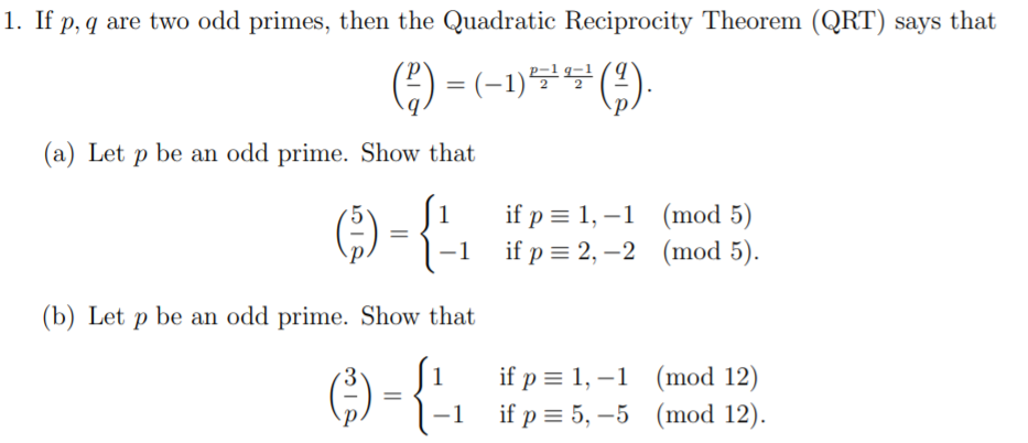 Solved 1. If p, q are two odd primes, then the Quadratic | Chegg.com