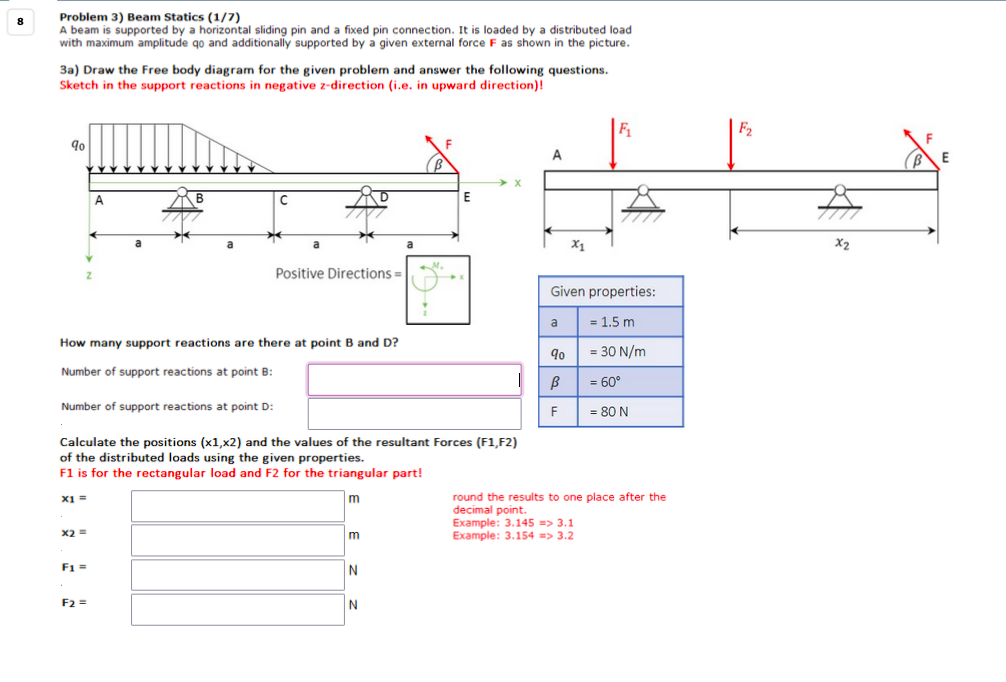 Solved 8 Problem 3) Beam Statics (1/7) A beam is supported | Chegg.com