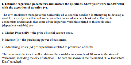 Solved Estimate regression parameters and answer the | Chegg.com