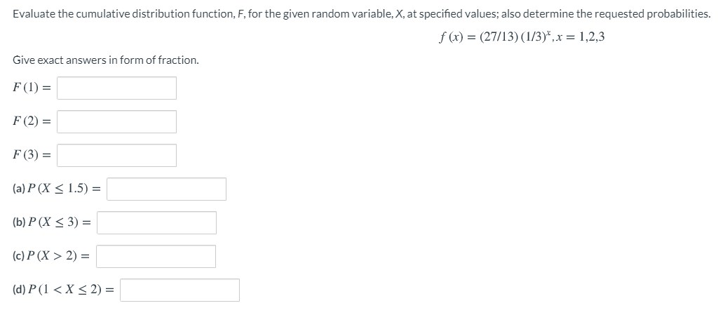 Solved Evaluate the cumulative distribution function, F, for | Chegg.com