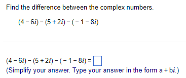 Solved Find the difference between the complex | Chegg.com