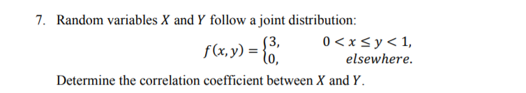 Solved 7. Random variables X and Y follow a joint | Chegg.com