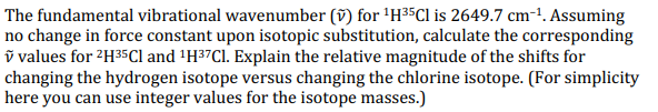 Solved . The fundamental vibrational wavenumber ( ") for | Chegg.com