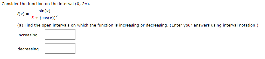 Solved Consider the function on the interval (0, 2π). | Chegg.com