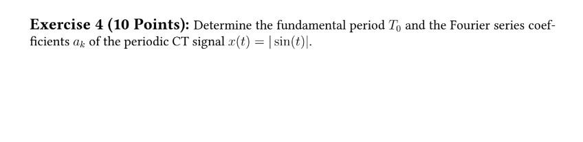 Solved Exercise 4 (10 Points): Determine the fundamental | Chegg.com