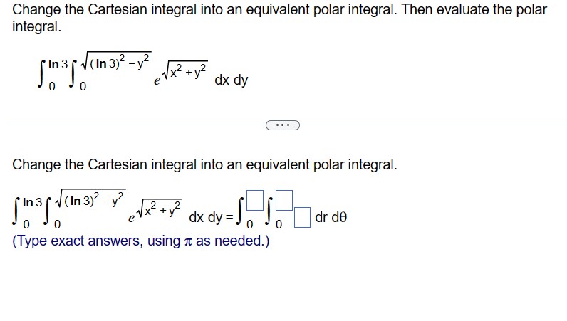 Solved Change the Cartesian integral into an equivalent | Chegg.com