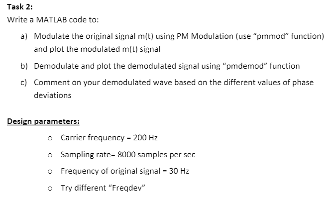 Solved Task 2: Write a MATLAB code to: a) Modulate the | Chegg.com