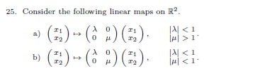 25. Consider the following linear maps on R2. a) | Chegg.com