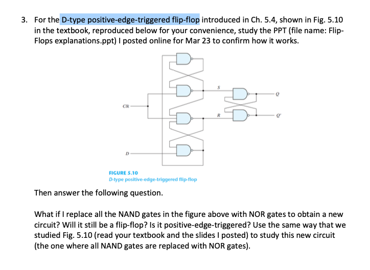 Solved 3. For the D-type positive-edge-triggered flip-flop | Chegg.com