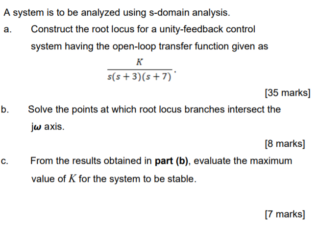 Solved A system is to be analyzed using s-domain analysis. | Chegg.com