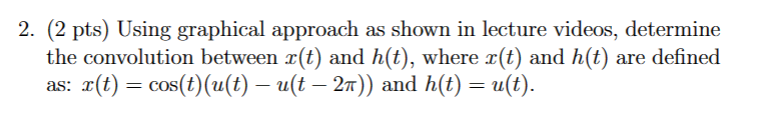 Solved 2. (2 pts) Using graphical approach as shown in | Chegg.com