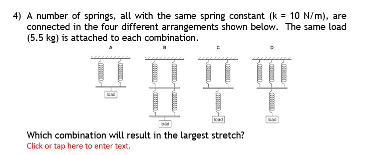 Solved 4) A number of springs, all with the same spring | Chegg.com