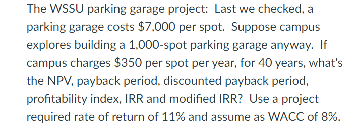 Solved The WSSU parking garage project: Last we checked, a | Chegg.com