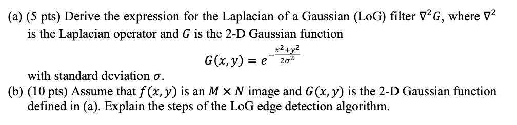 Solved (a) (5 pts) Derive the expression for the Laplacian | Chegg.com