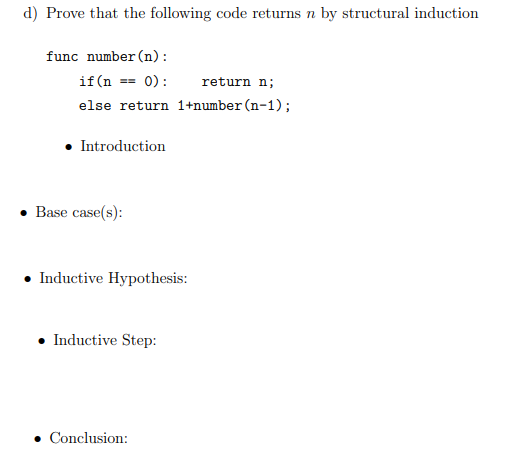 Solved d) Prove that the following code returns n by | Chegg.com