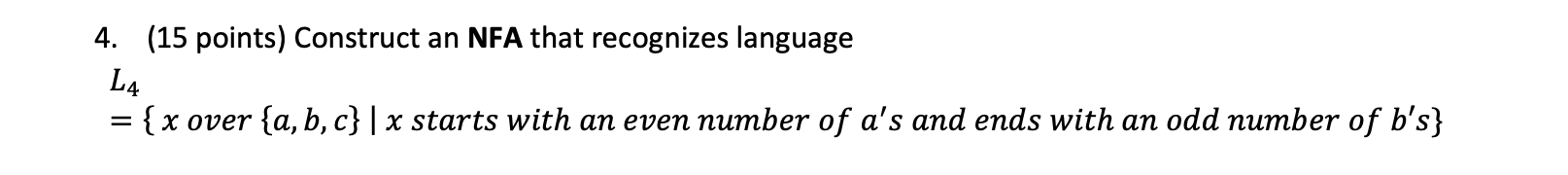Solved 4. (15 points) Construct an NFA that recognizes | Chegg.com