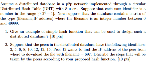 Solved Assume a distributed database in a p2p network | Chegg.com