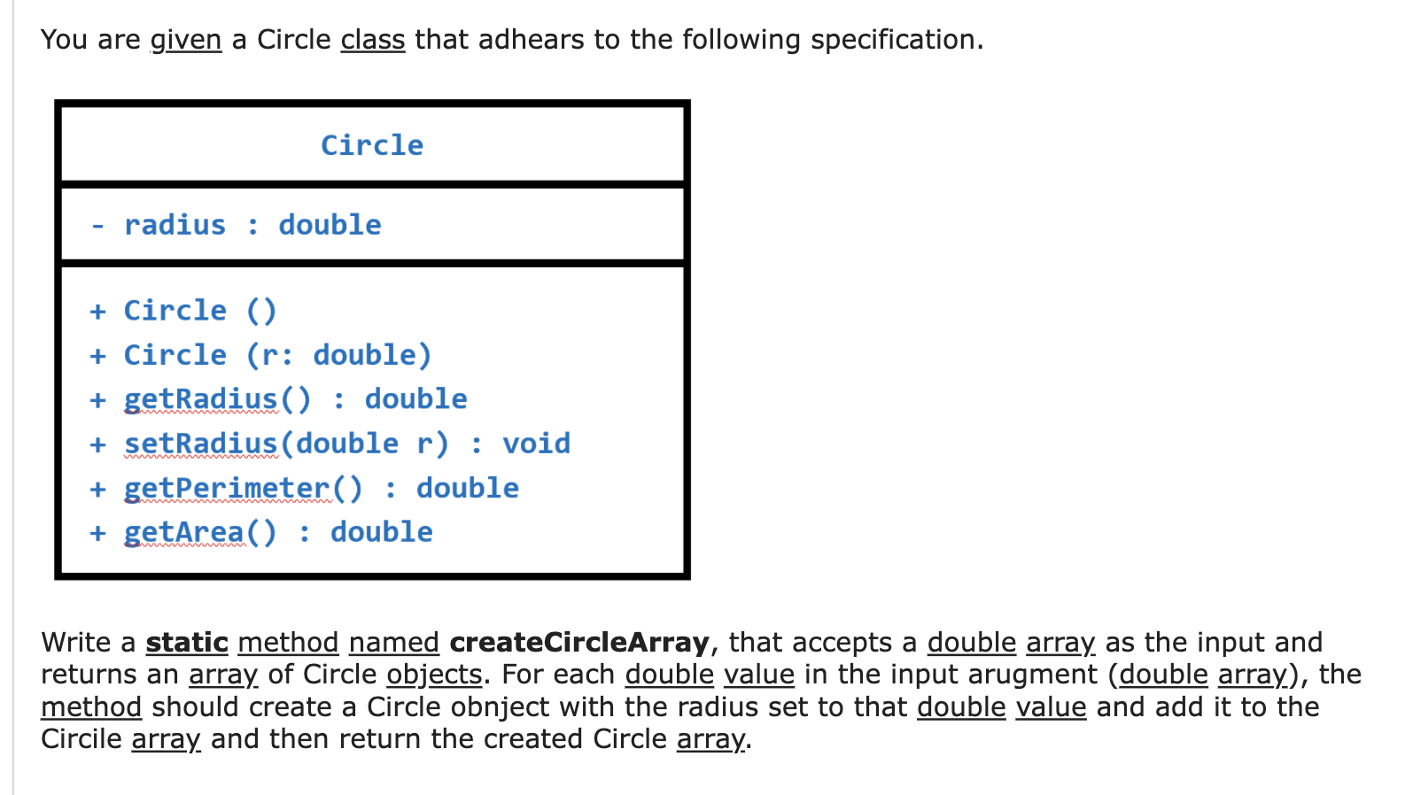 Solved You are given a Circle class that adhears to the | Chegg.com
