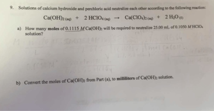 Solved 9. Solutions of calcium hydroxide and perchloric acid | Chegg.com