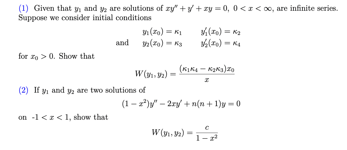 Solved (1) Given that y₁ and ⁄2 are solutions of xy" + y' + | Chegg.com